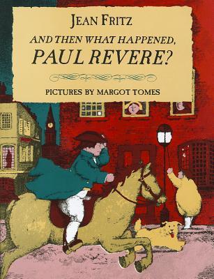 And then what happened, Paul Revere? by Harcourt | Goodreads