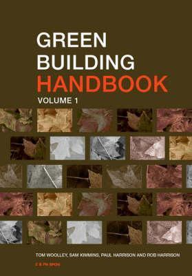 Green Building Handbook: Volume 1 by Tom Woolley | Goodreads
