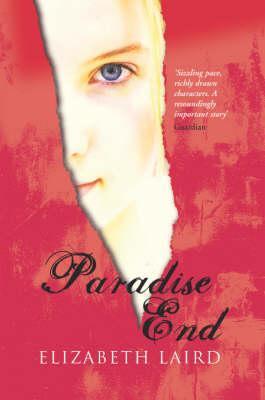 Paradise End by Elizabeth Laird | Goodreads