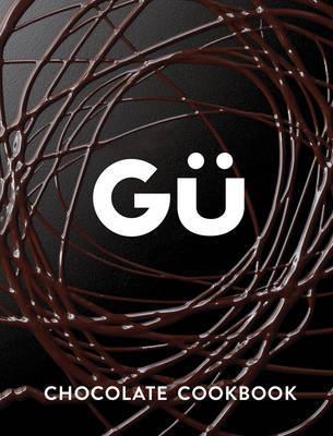 Gu Chocolate Cookbook by Gu | Goodreads