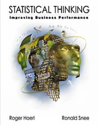 Statistical Thinking: Improving Business Performance by Roger Hoerl | Goodreads