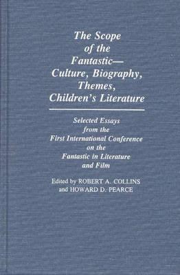 The Scope of the Fantastic, Vol. 2: Culture, Biography, Themes ...