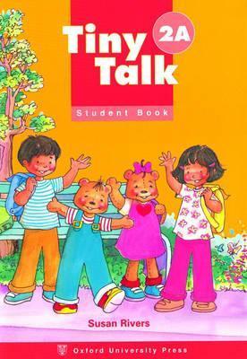 Tiny Talk 2. Student's Book A by Susan Rivers | Goodreads