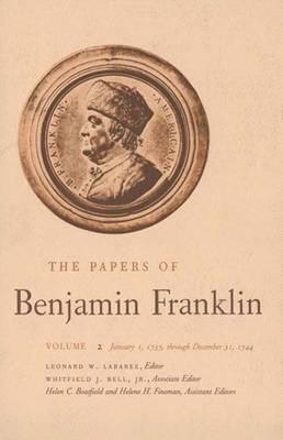 The Papers of Benjamin Franklin, Vol. 2: Volume 2: January 1, 1735 ...