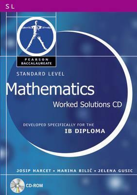 Standard Level Mathematics Worked Solutions CD-ROM for the IB Diploma ...