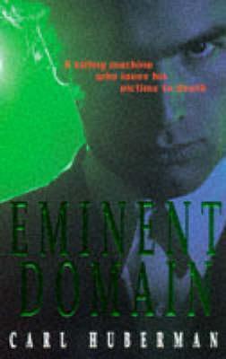 Eminent Domain by Carl Huberman | Goodreads