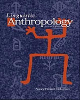 Linguistic Anthropology (Second Edition) by Nancy Parrott Hickerson ...