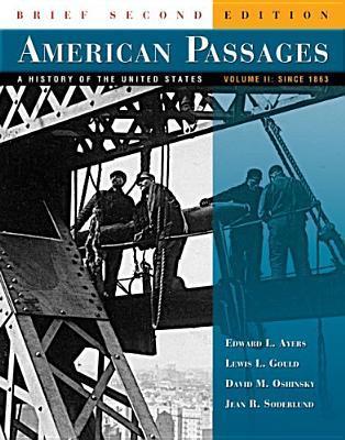 American Passages: A History of the United States, Brief Edition ...