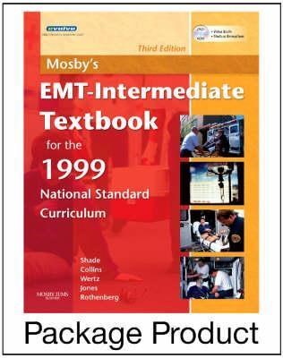Mosby's EMT-Intermediate Textbook for 1999 National Standard Curriculum ...