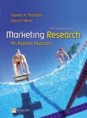 Marketing Research: An Applied Approach by Naresh K. Malhotra | Goodreads