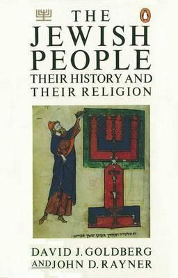 The Jewish People: Their History and Their Religion by David J ...