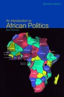 An Introduction to African Politics by Alex Thomson | Goodreads