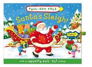 Pull-Out Pals: Santa's Sleigh (BB) by Edward Eaves | Goodreads