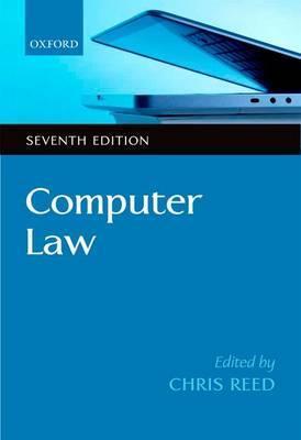 Computer Law by Chris Reed | Goodreads