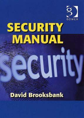 Security Manual by David Brooksbank | Goodreads