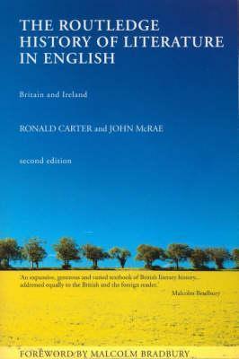 The Routledge History of Literature in English: Britain and Ireland by ...