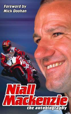 Niall Mackenzie: The Autobiography by Niall Mackenzie | Goodreads