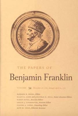 The Papers of Benjamin Franklin, Vol. 34: Volume 34: November 16, 1780 ...