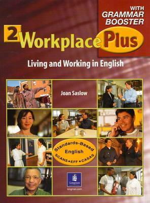 Workplace Plus: Living and Working in English Level 2: Teacher's ...