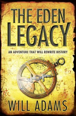 The Eden Legacy (Daniel Knox, #4) by Will Adams | Goodreads
