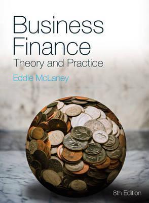 Business Finance: Theory and Practice by Eddie McLaney | Goodreads