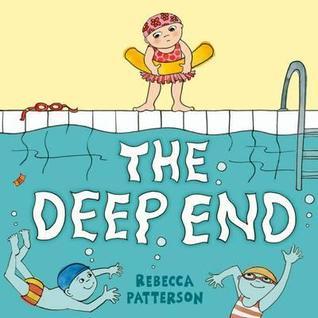 The Deep End by Rebecca Patterson | Goodreads