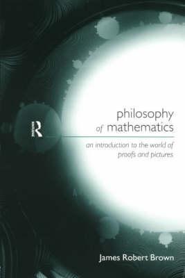 Philosophy of Mathematics: An Introduction to a World of Proofs and ...