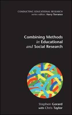 Combining Methods in Educational Research by Stephen Gorard | Goodreads
