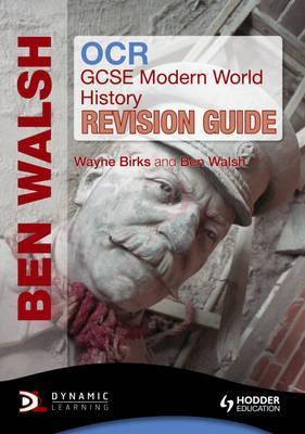 OCR GCSE Modern World History: Revision Guide by Wayne Birks | Goodreads