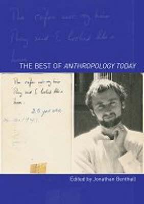 The Best of Anthropology Today by J. Benthall | Goodreads