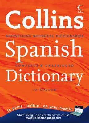 Collins Spanish Dictionary Complete & Unabridged by HarperCollins ...