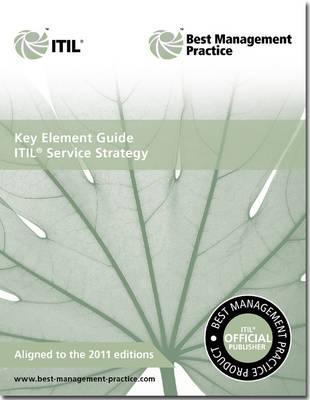 Key Element Guide ITIL Service Strategy by Tso | Goodreads