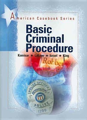 Basic Criminal Procedure by Yale A. Kamisar | Goodreads
