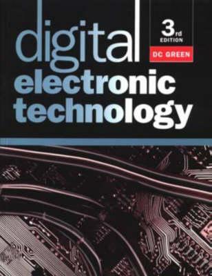Digital Electronic Technology by D.C. Green | Goodreads