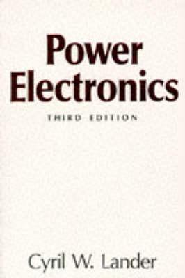 Power Electronics by Cyril W. Lander | Goodreads