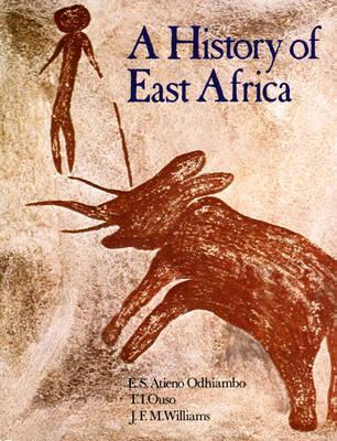 A History of East Africa by E.S. Atieno Odhiambo | Goodreads