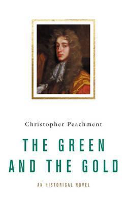 The Green and the Gold by Christopher Peachment | Goodreads