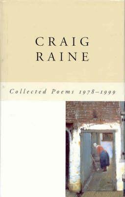 Collected Poems, 1978 - 1999 by Craig Raine | Goodreads