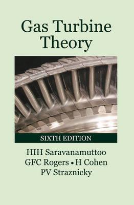 Gas Turbine Theory by H.I.H. Saravanamuttoo | Goodreads