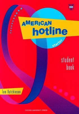 American Hotline: Starter (Student Book) by Various | Goodreads