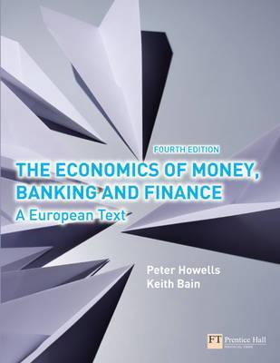 The Economics of Money, Banking and Finance: A European Text by Peter ...