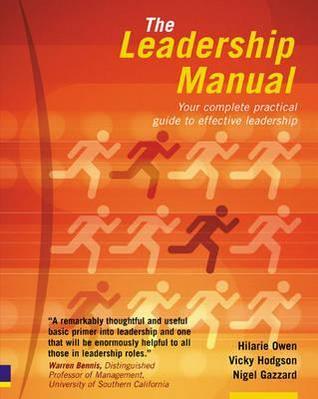 The Leadership Manual: your complete practical guide to effective ...