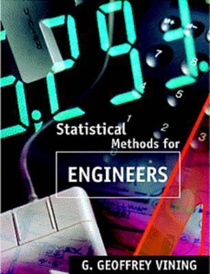 Statistical Methods for Engineers by G. Geoffrey Vining | Goodreads