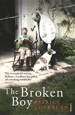 The Broken Boy by Patrick Cockburn | Goodreads