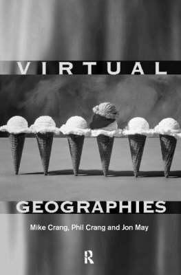 Virtual Geographies by Mike Crang | Goodreads