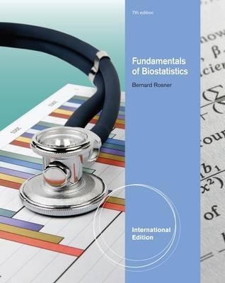 Fundamentals of Biostatistics. Bernard Rosner by Bernard Rosner | Goodreads