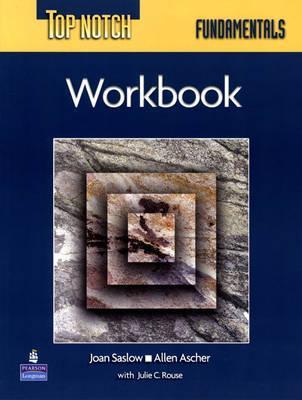 Top Notch Fundamentals Workbook by Joan M. Saslow | Goodreads