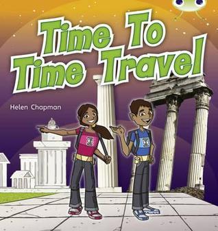 Bug Club Independent Non Fiction Year Two Purple A Time to Travel by ...