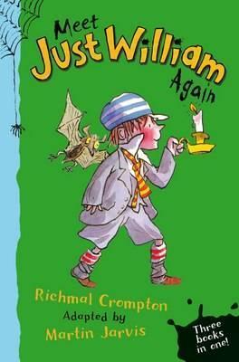 Meet Just William Again by Martin Jarvis Richmal Crompton | Goodreads