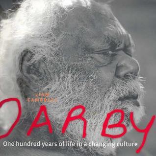 Darby: One Hundred Years of Life in a Changing Culture by Liam Campbell ...